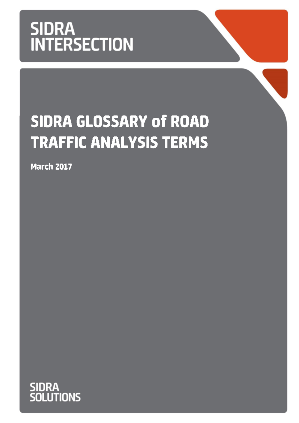 Sidra Glossary - AKCELIK & ASSOCIATES PTY LTD SIDRA GLOSSARY OF ROAD ...