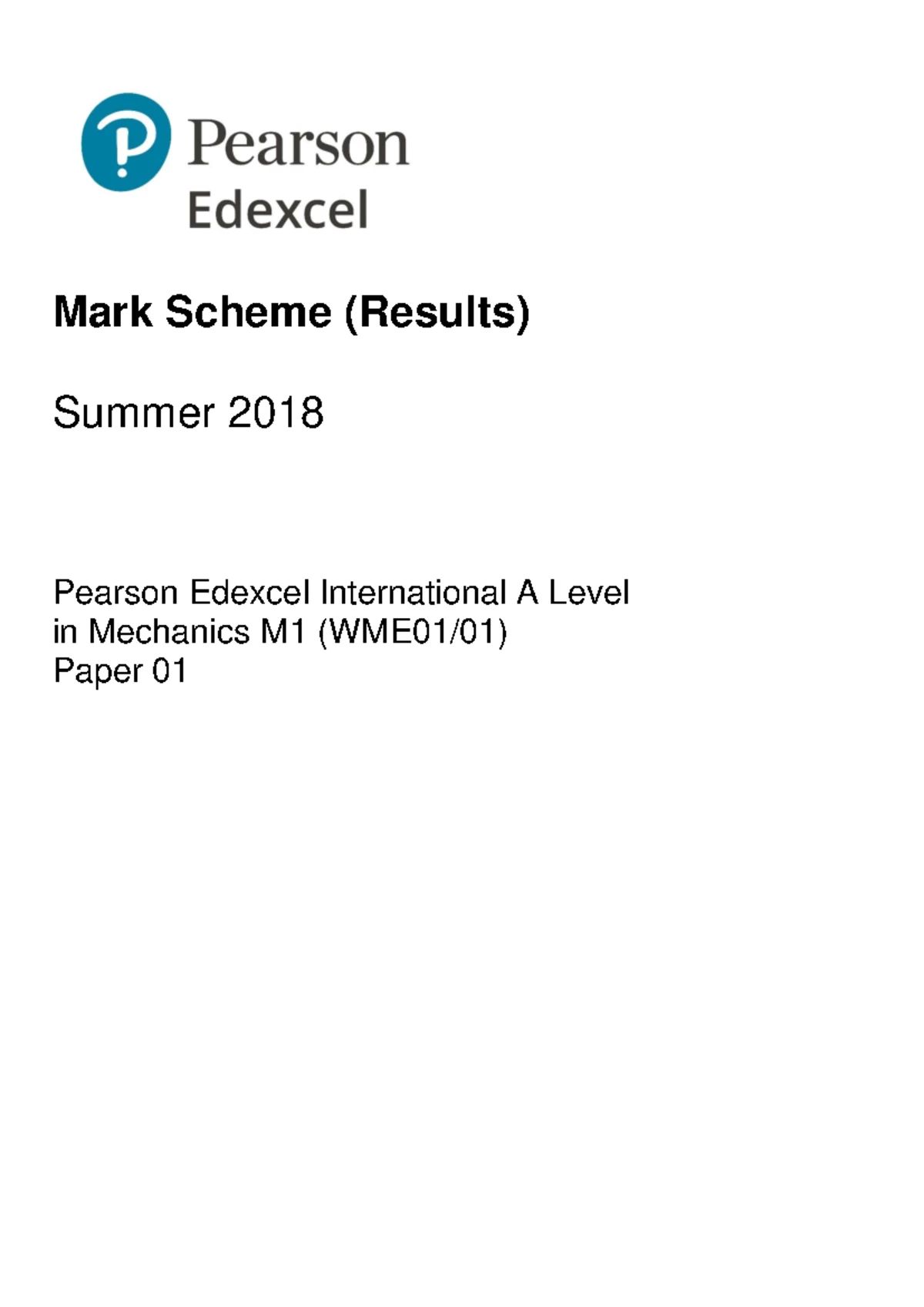June 2019 (IAL) MS - M1 Edexcel - Mark Scheme (Results) Summer 2019 ...