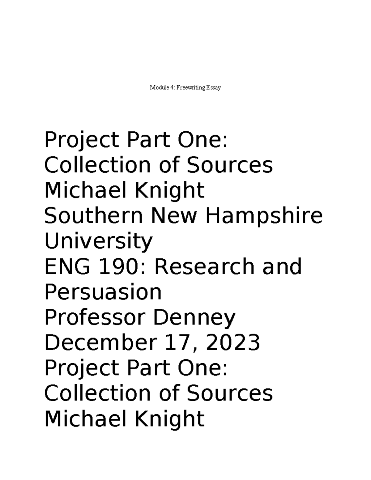 ENG 190: Module 4 Freewriting Essay - Part One: Source Collection - Studocu