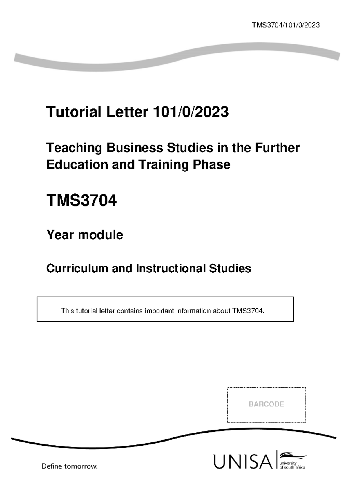 TMS3704/101/0 - Tutorial Letter & Assignment Overview 2023 - Studocu