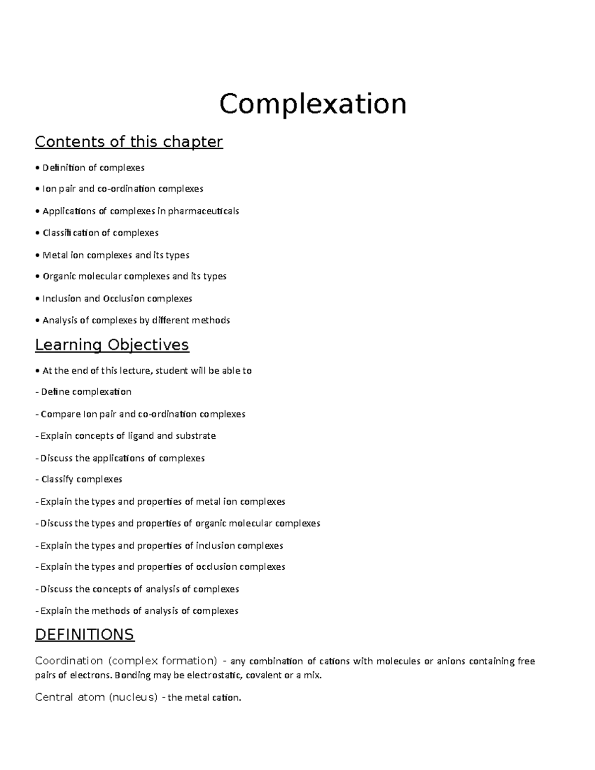 Chapter - 4 Complexation - Complexation Contents of this chapter Definition of complexes Ion ...