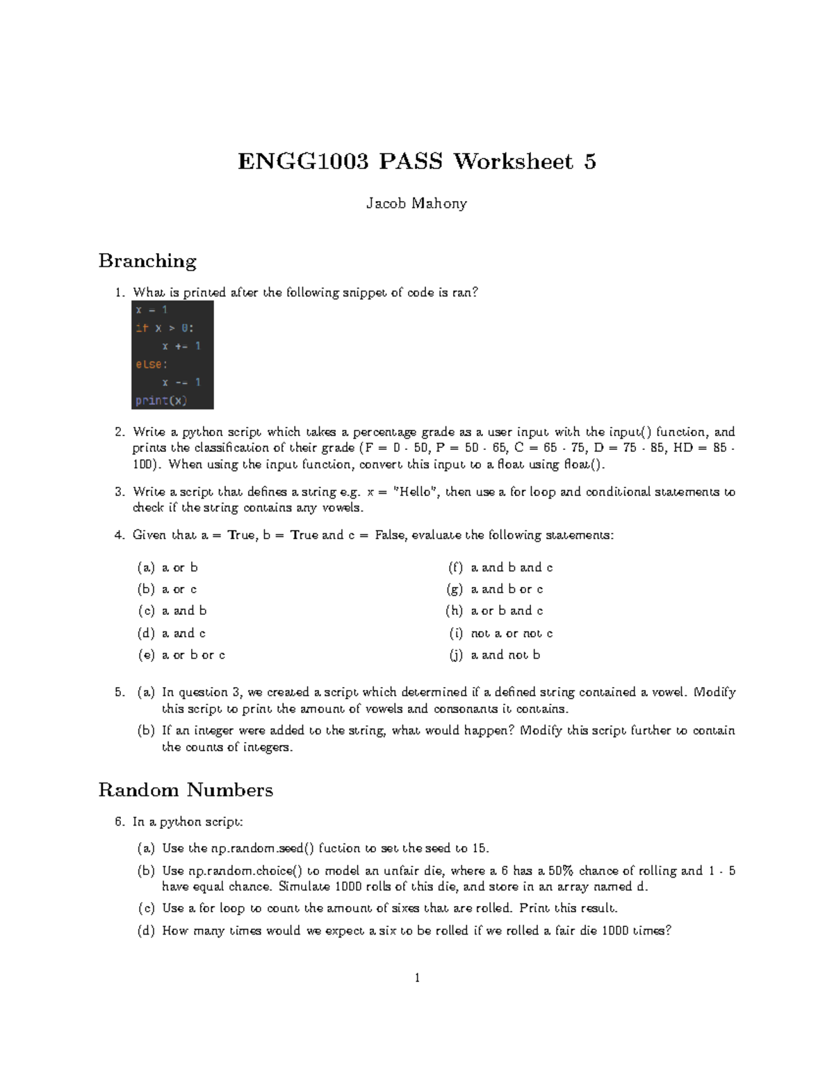 ENGG1003 PASS Session 5 Worksheet - ENGG1003 PASS Worksheet 5 Jacob Mahony Branching What is ...