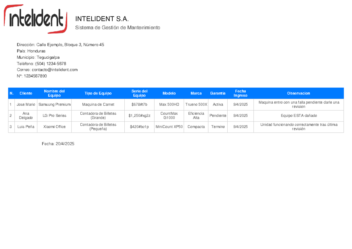 Reporte intelident (21) - INTELIDENT S. Sistema de Gestión de Mantenimiento Dirección: Calle ...