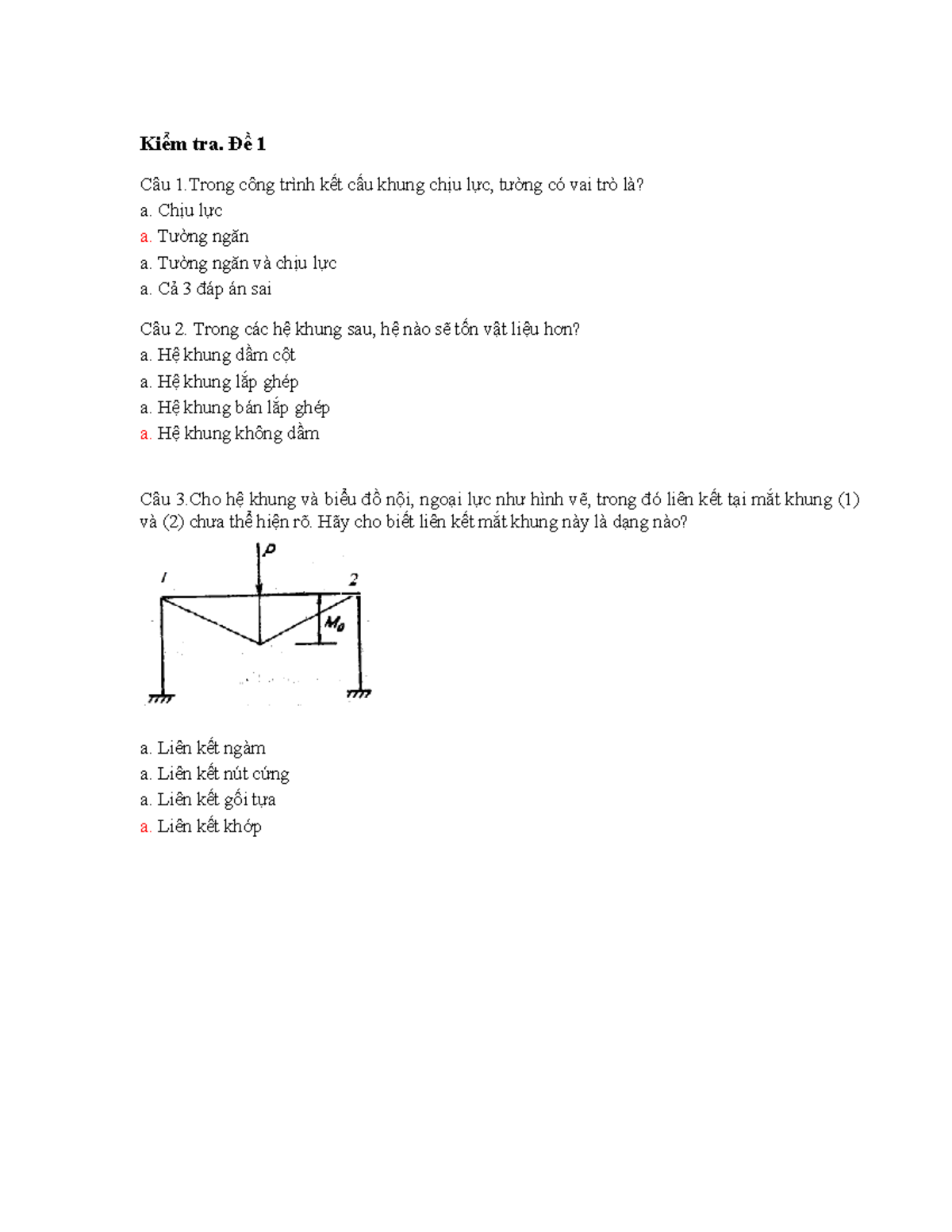 Đáp án đề 1 - aaa - Kiểm tra. Đề 1 Câu 1 công trình kết cấu khung chịu ...