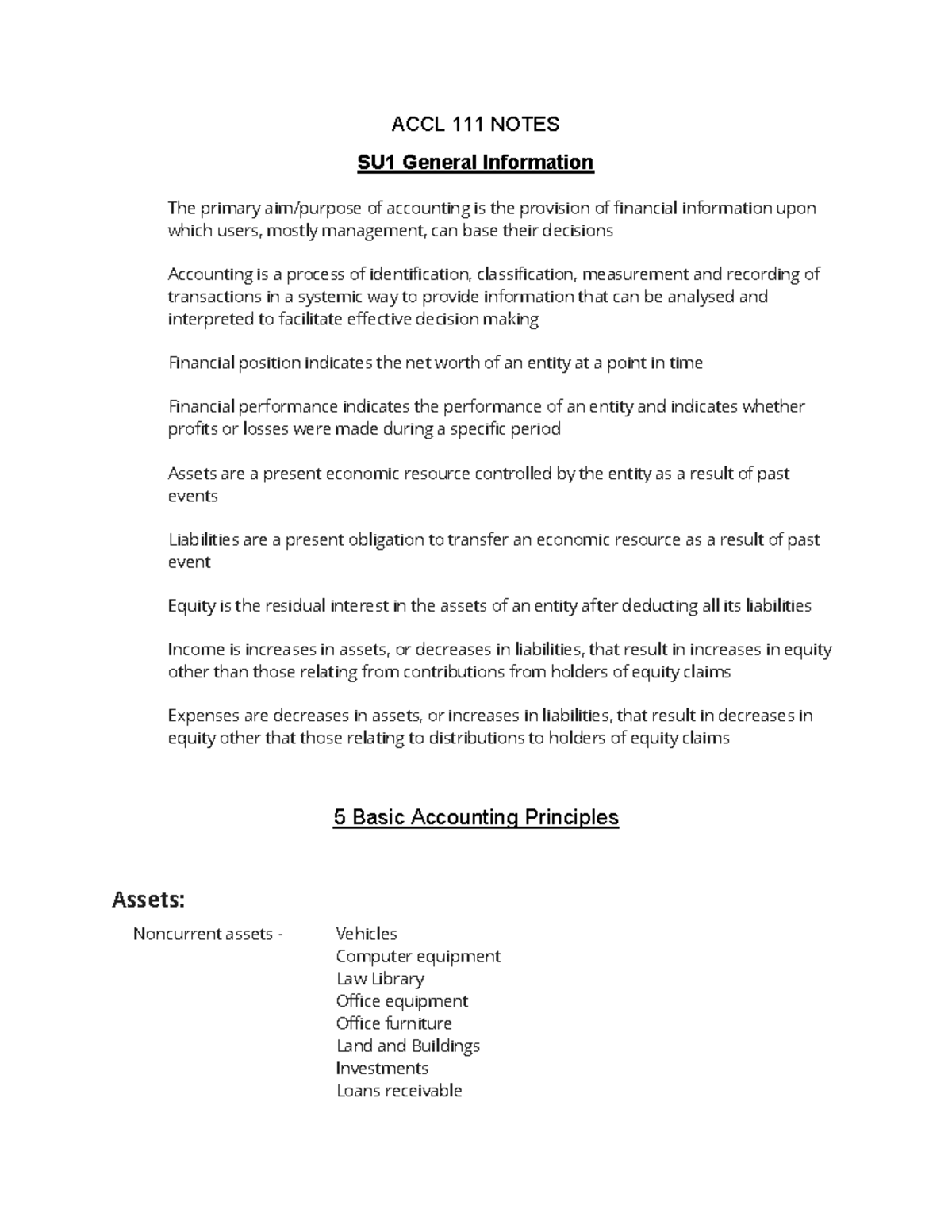 ACCL 111 Notes - ACCL 111 NOTES SU1 General Information The primary aim ...