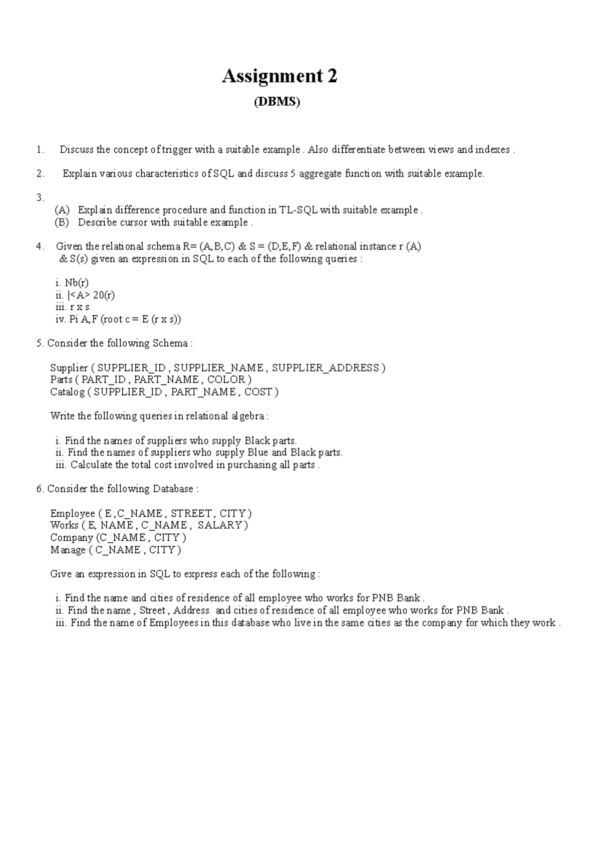 DBMS Assignment 2: Triggers, SQL Functions, and Relational Algebra Queries - Studocu