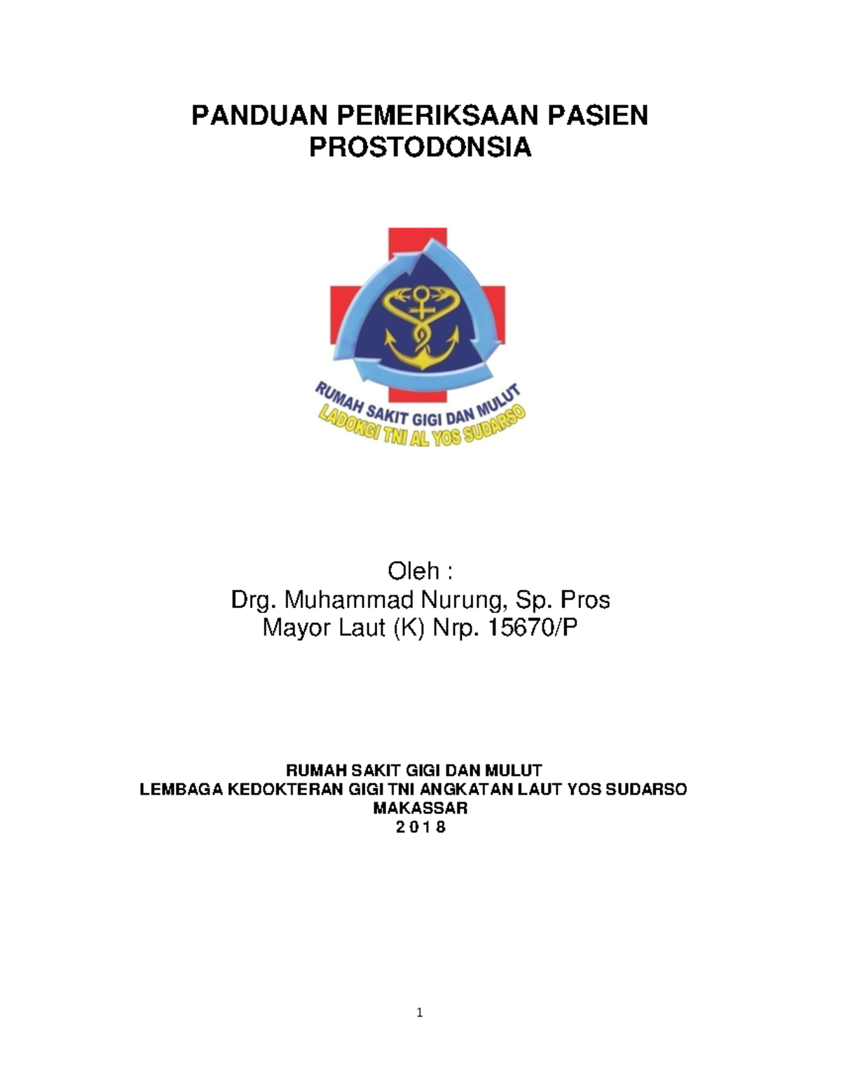 Panduan Pemeriksaan Pasien dalam Prostodonsia (Prostodontics) - 2018 ...