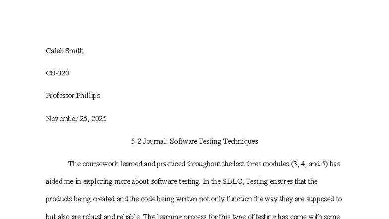 5-2 Journal: Exploring Software Testing Techniques in Modules 3-5 - Studocu