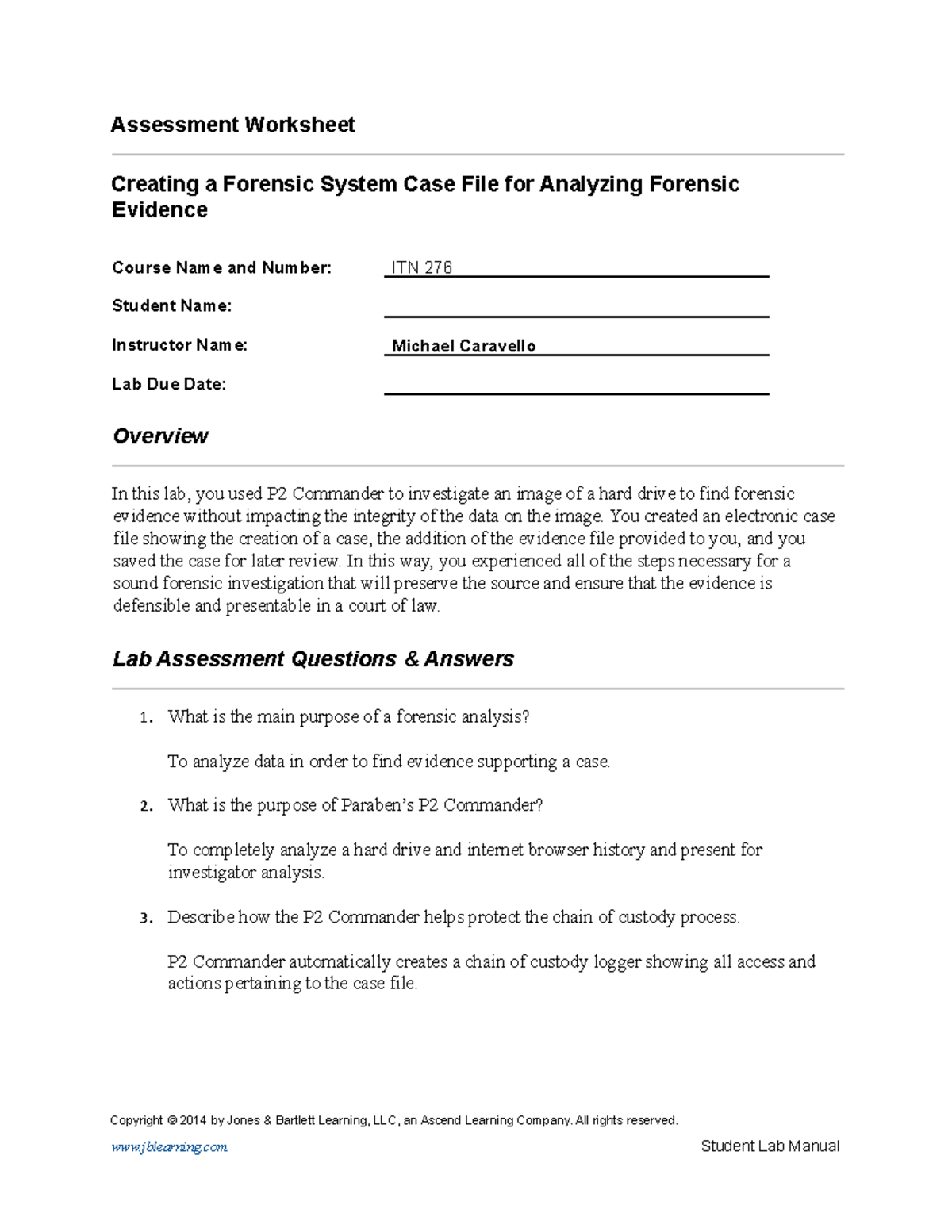 Lab 4 Creating a Forensic System Case File for Analyzing Forensic Evidence - Ch6 - Assessment ...