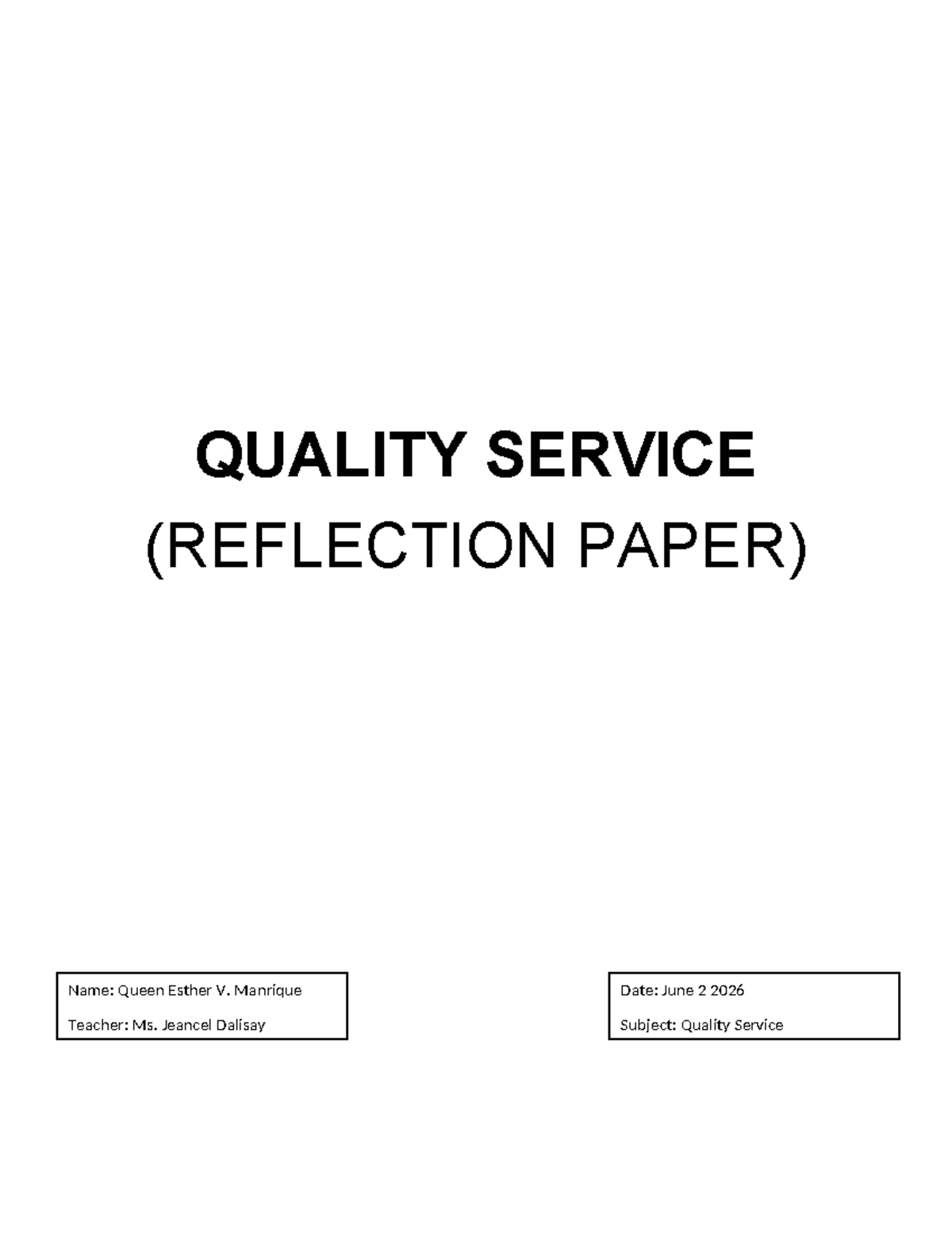Quality Service Reflection Paper - Quality Service Course - Studocu