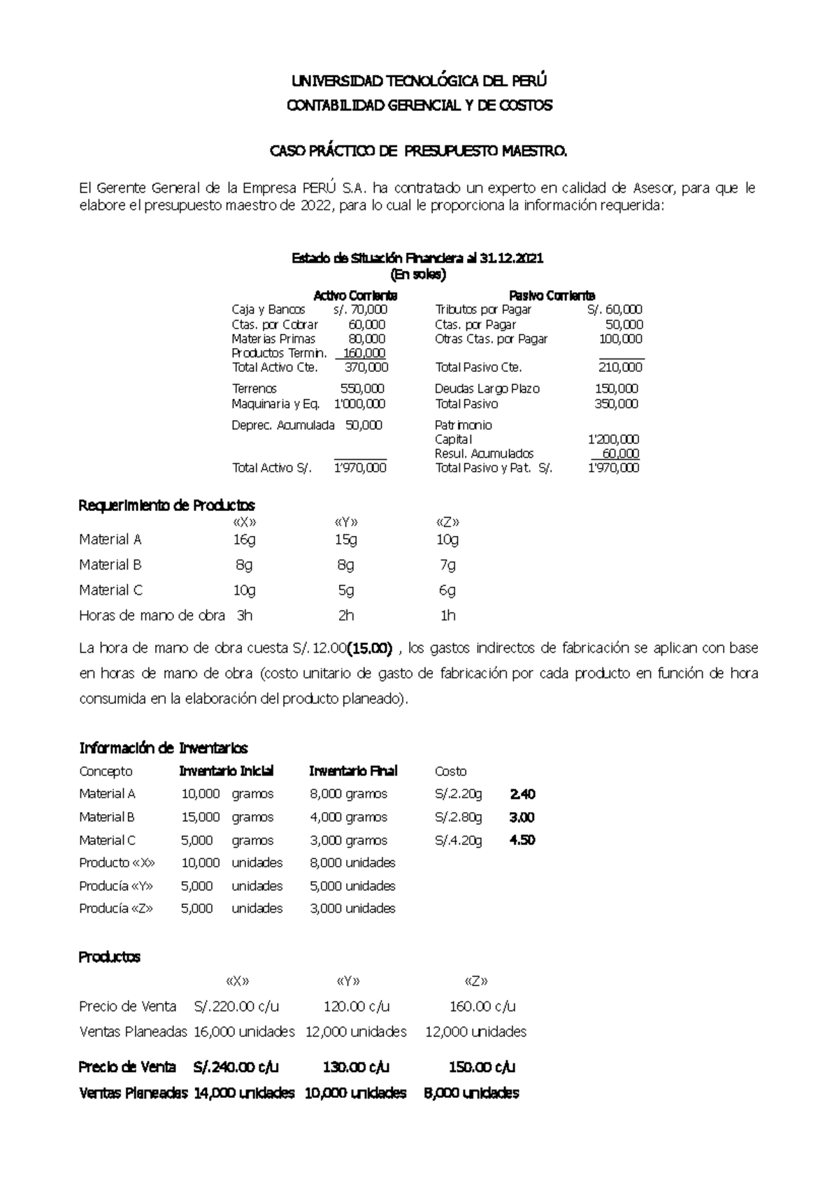 S01.s1 CASO Práctico DE Presupuesto - UNIVERSIDAD TECNOLÓGICA DEL PERÚ CONTABILIDAD GERENCIAL Y ...