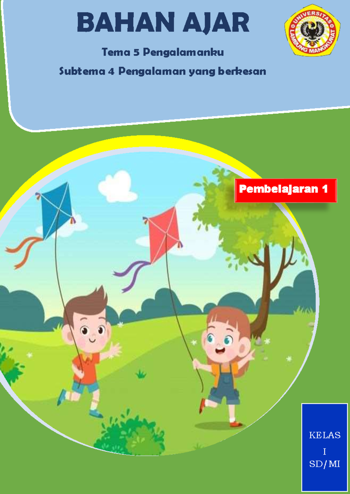 Bahan Ajar Kelas 1 Tema 5: Pengalamanku Subtema 4 Pembelajaran 1 - Studocu