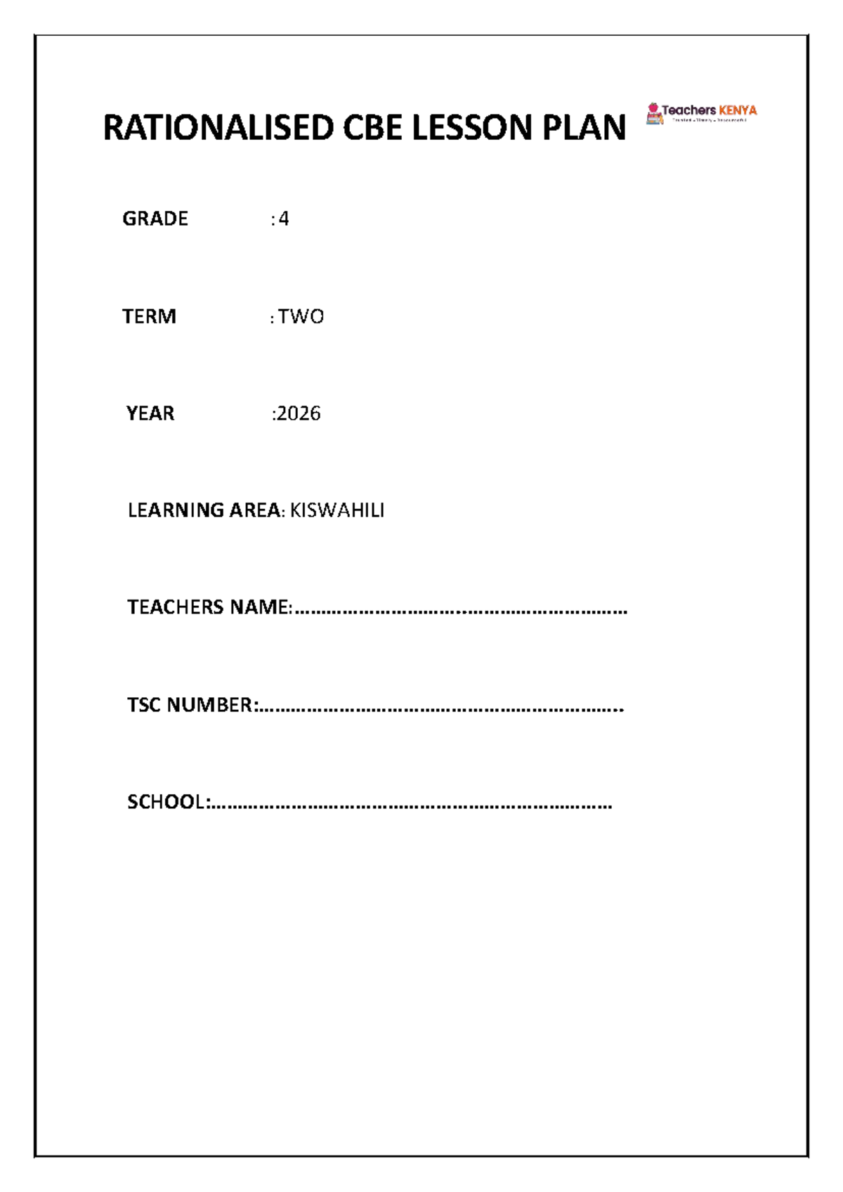 Kiswahili 4 Term 2 Lesson Plan: Comprehensive Teaching Strategies - Studocu