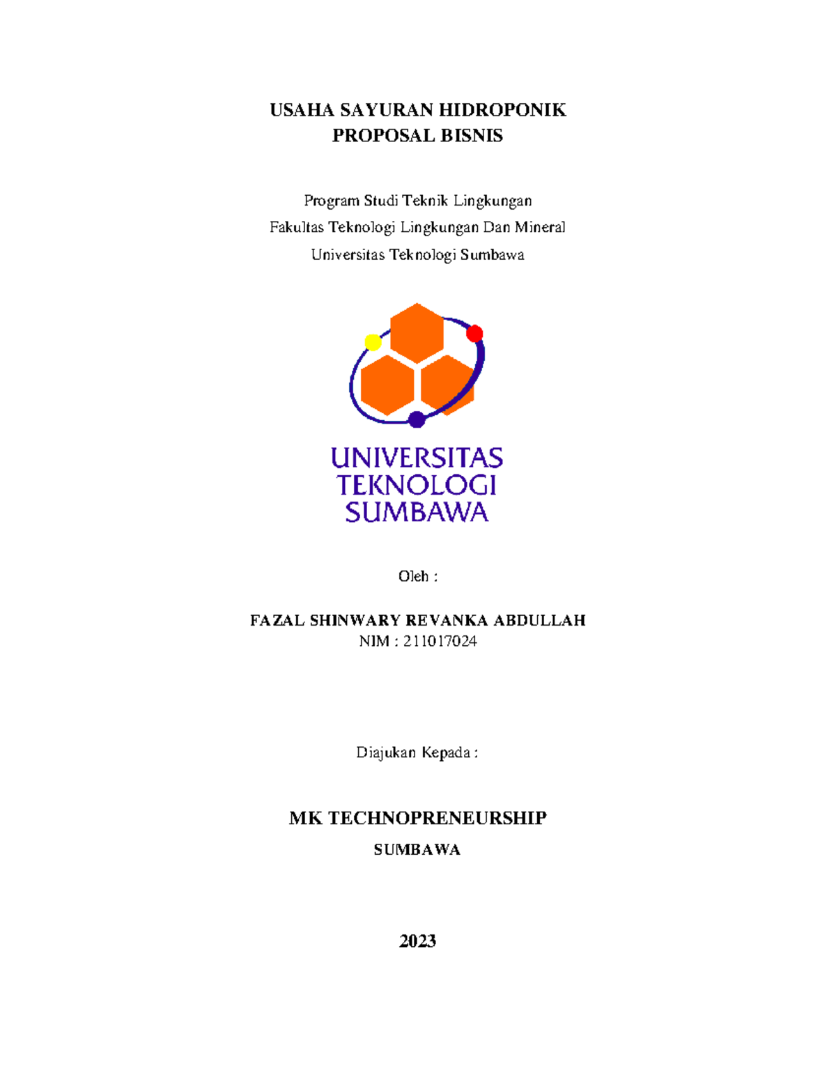 Proposal Bisnis USAHA SAYURAN HIDROPONIK untuk MK TECHNOPRENEURSHIP ...