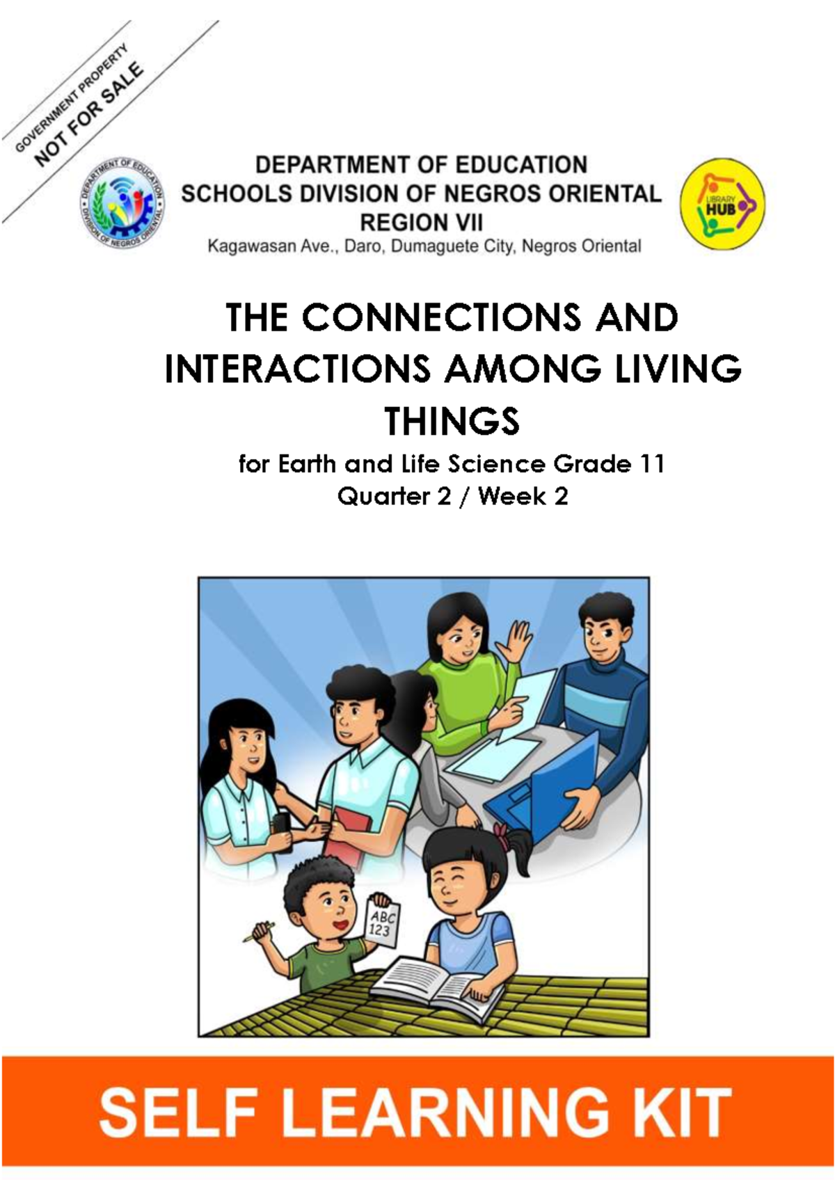 Earthlife Science Q2 WEEK 2 edited - THE CONNECTIONS AND INTERACTIONS AMONG LIVING THINGS for ...