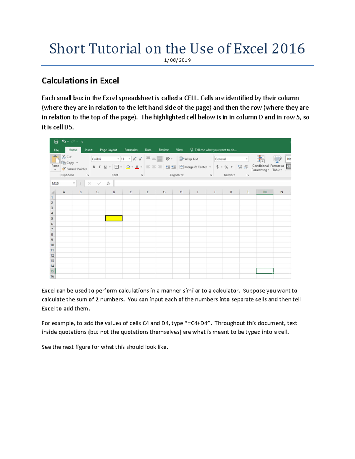 Excel 2016 Tutorial rev 1 - Short Tutorial on the Use of Excel 2016 1/08/ Calculations in Excel ...