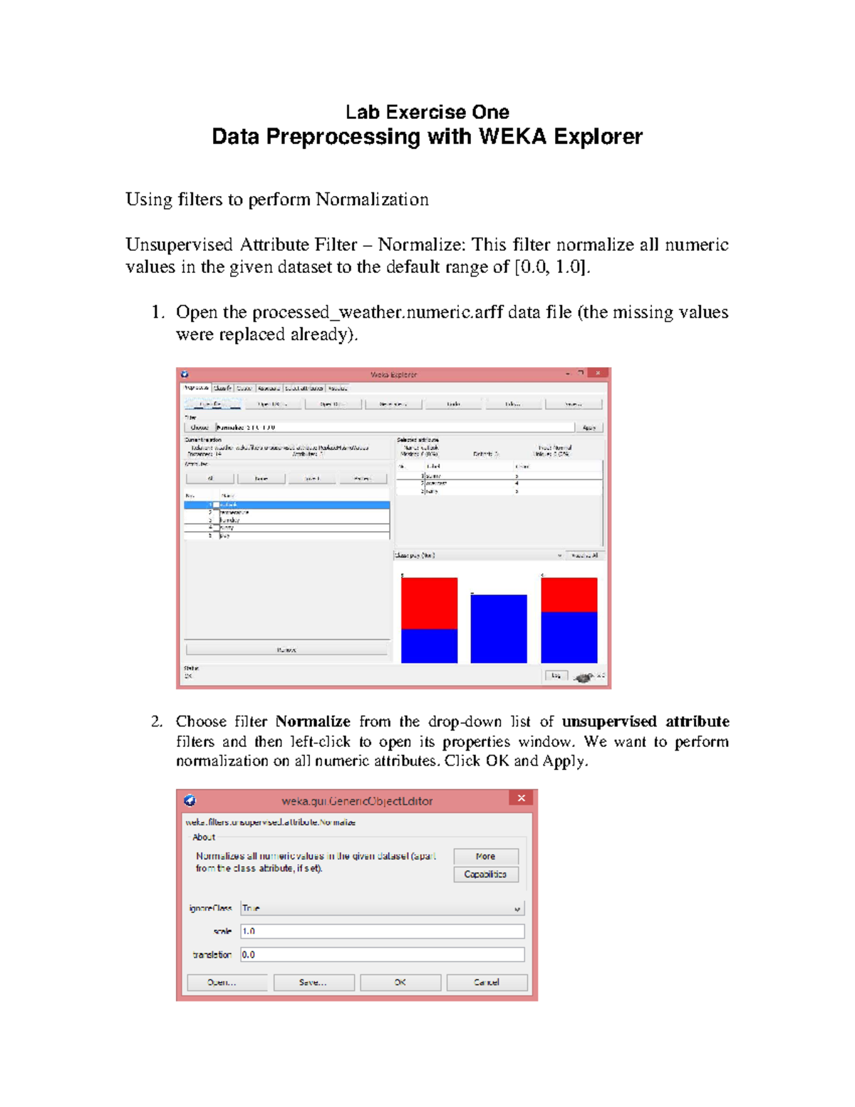Normalization - Lab Exercise One Data Preprocessing with WEKA Explorer ...