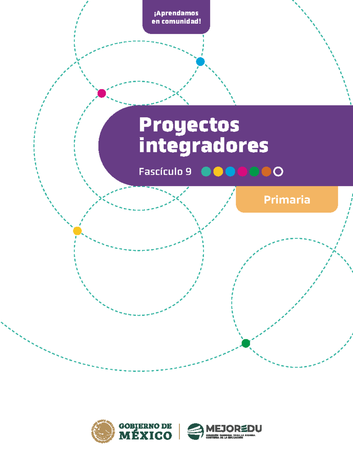 Fascículo 9: Proyectos Integradores para Primaria - Aprendamos en Comunidad - Studocu