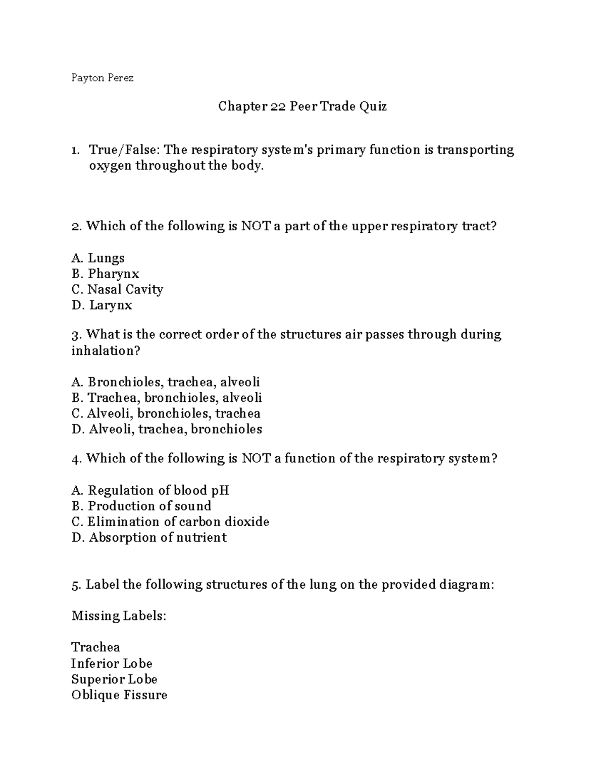 Chapter 22 Peer Trade Quiz - Payton Perez Chapter 22 Peer Trade Quiz 1 ...