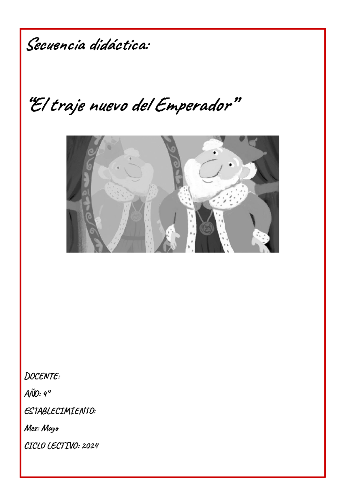 “El traje nuevo del Emperador” - Secuencia didáctica: “El traje nuevo ...