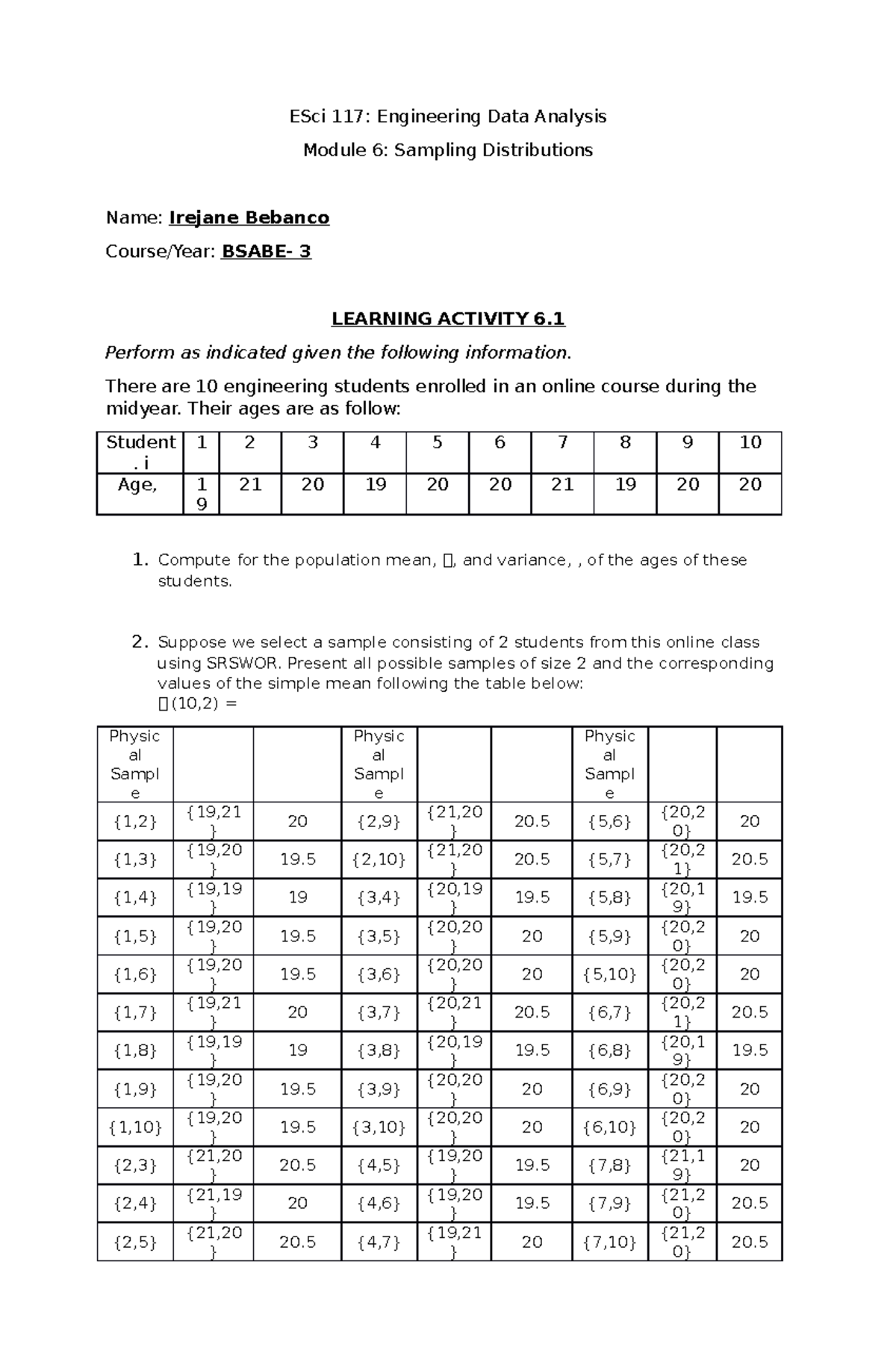 ESci 117 - wer - ESci 117: Engineering Data Analysis Module 6: Sampling Distributions Name ...
