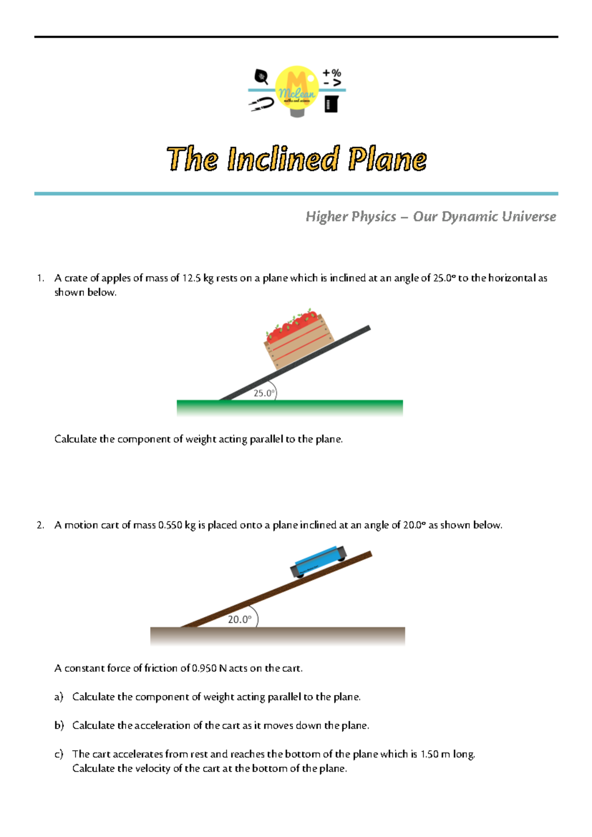 Higher Physics - Inclined Plane Problems & Solutions (HPHY101) - Studocu