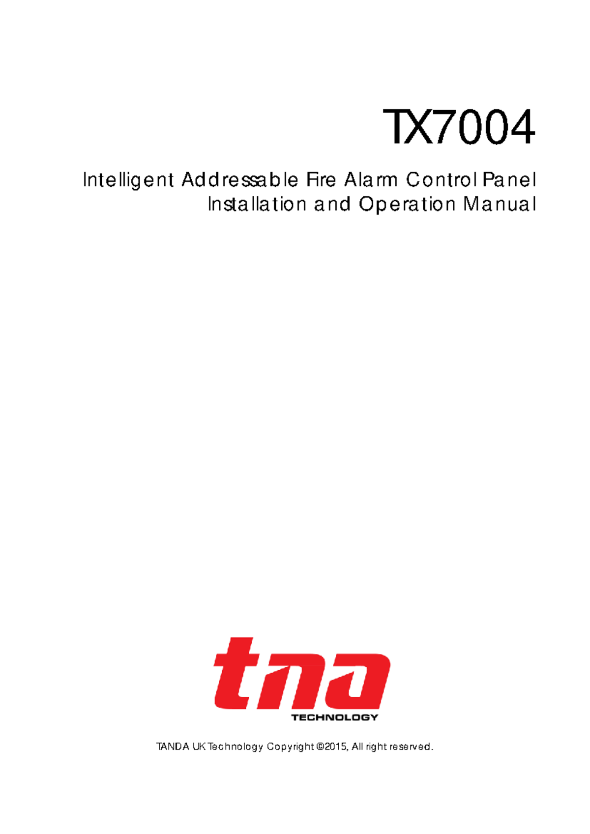TX7004 Intelligent Fire Alarm Control Panel Installation Manual - Studocu