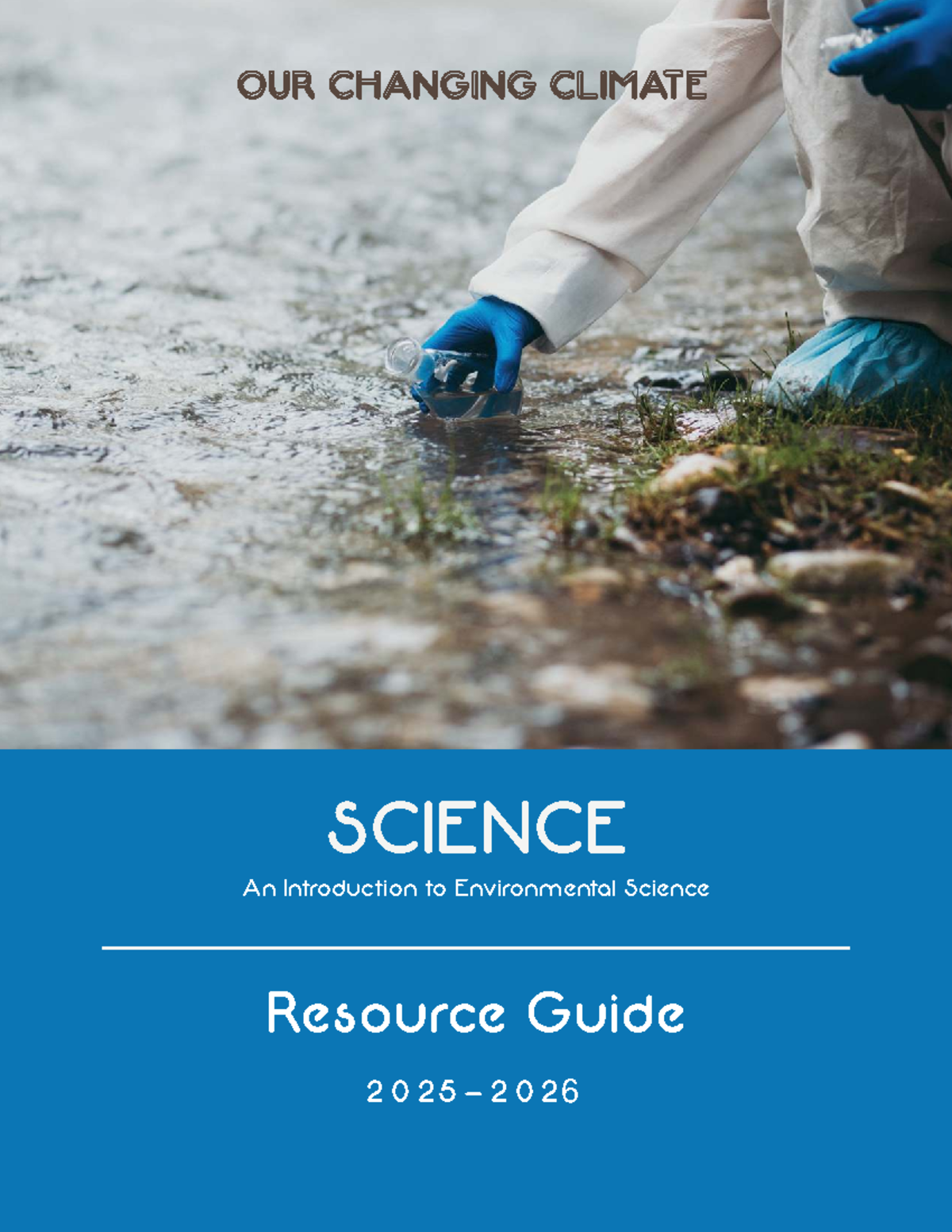 Environmental Science Resource Guide 25-26: Understanding Our Changing ...