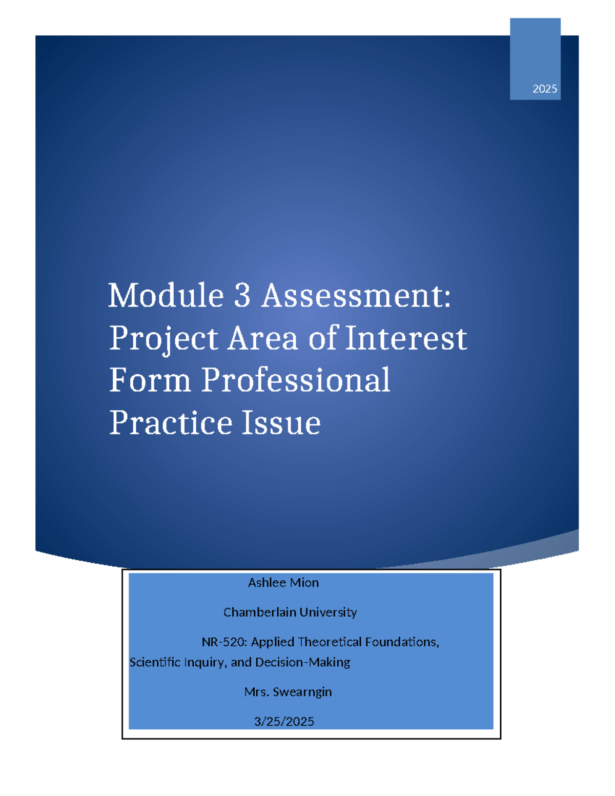 NR520 Module 3 Assessment: Project on Nursing Staffing Issues - Studocu