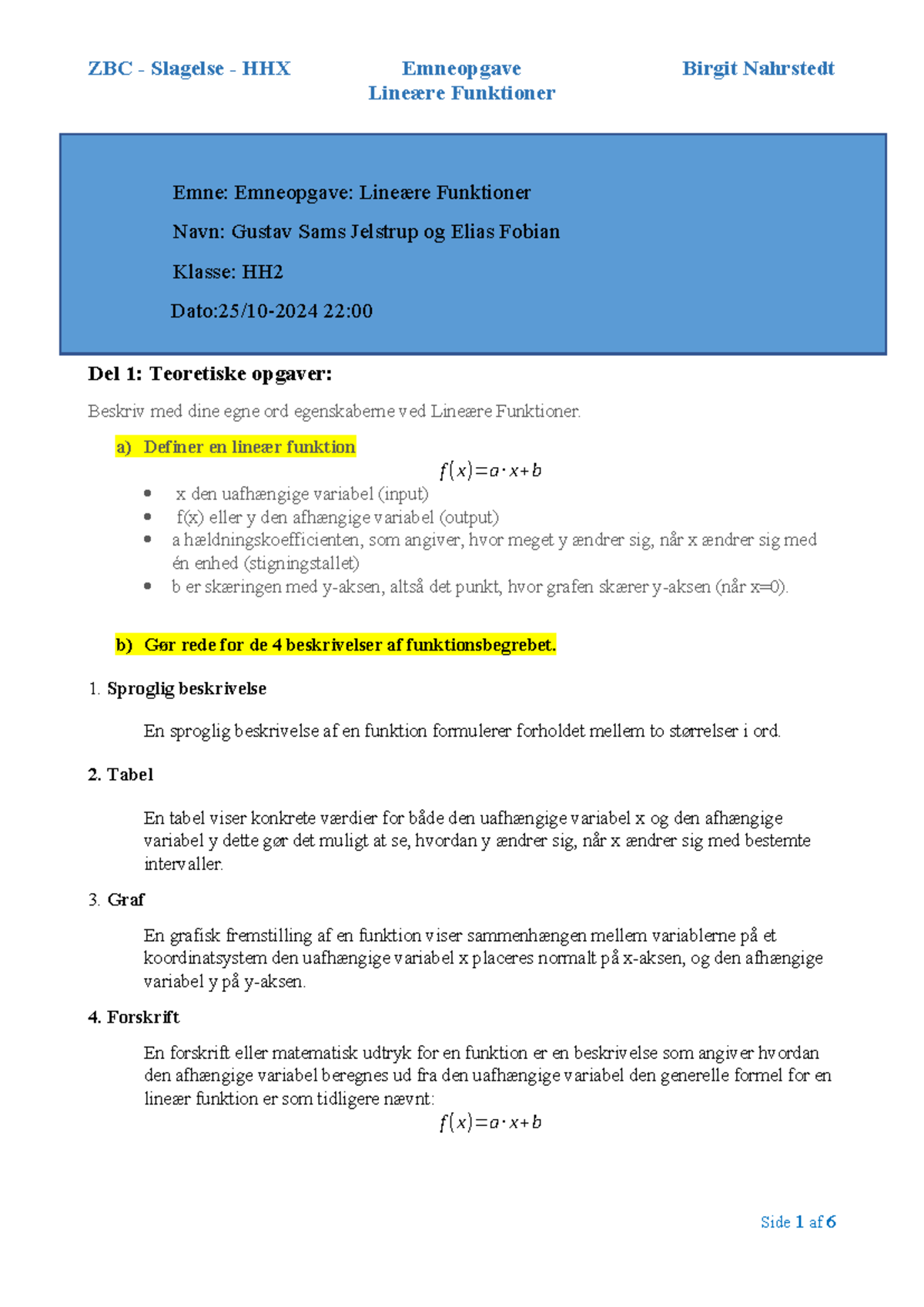ZBC Slagelse HHX Emneopgave: Lineære Funktioner Analyse og Beskrivelser - Studocu