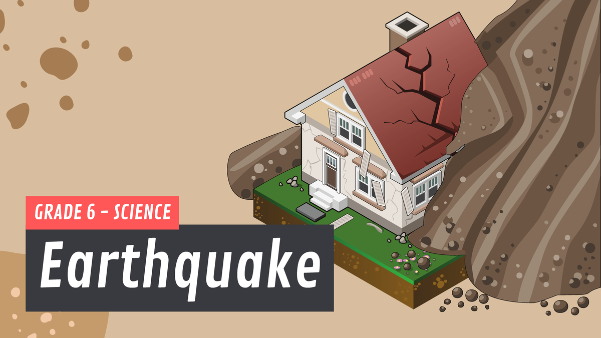 Grade 6 - Earthquake Science Overview and Key Concepts - Studocu