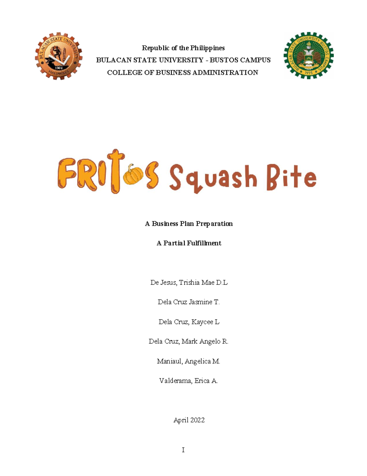 BUS 101: Group 9 Business Plan for Fritos Squash Bite Venture - Studocu