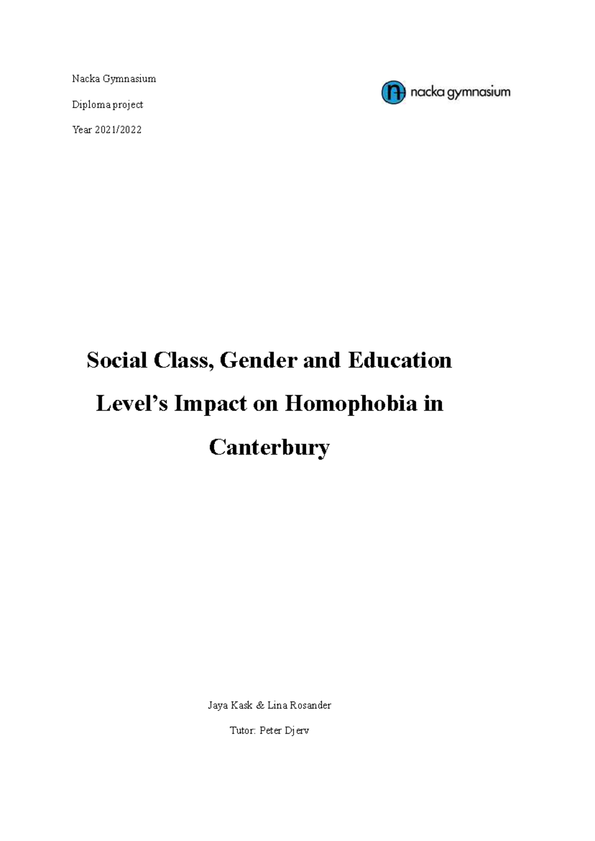 Nacka Gymnasium Diploma Project: Social Class, Gender & Homophobia in ...