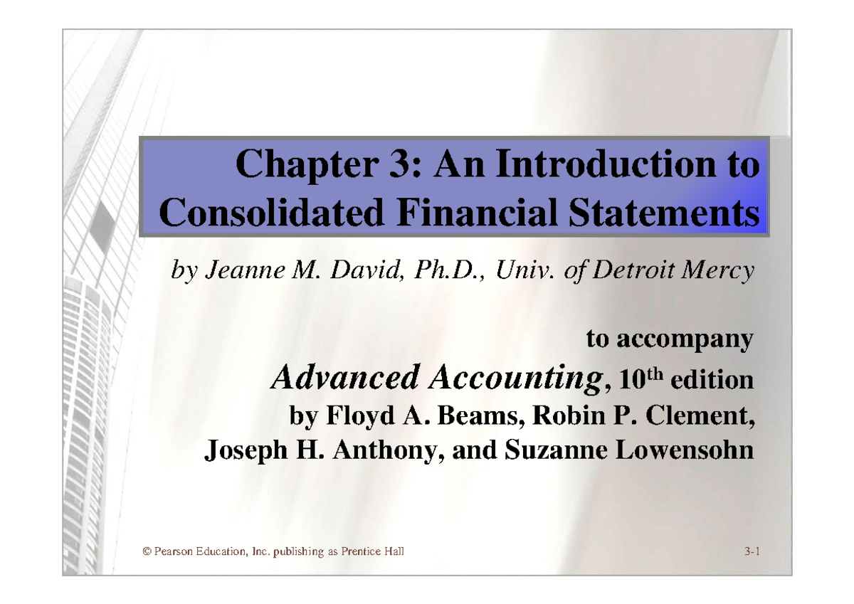 Beams 10e Ch03 Consolidated Financial Statements Overview and Concepts ...