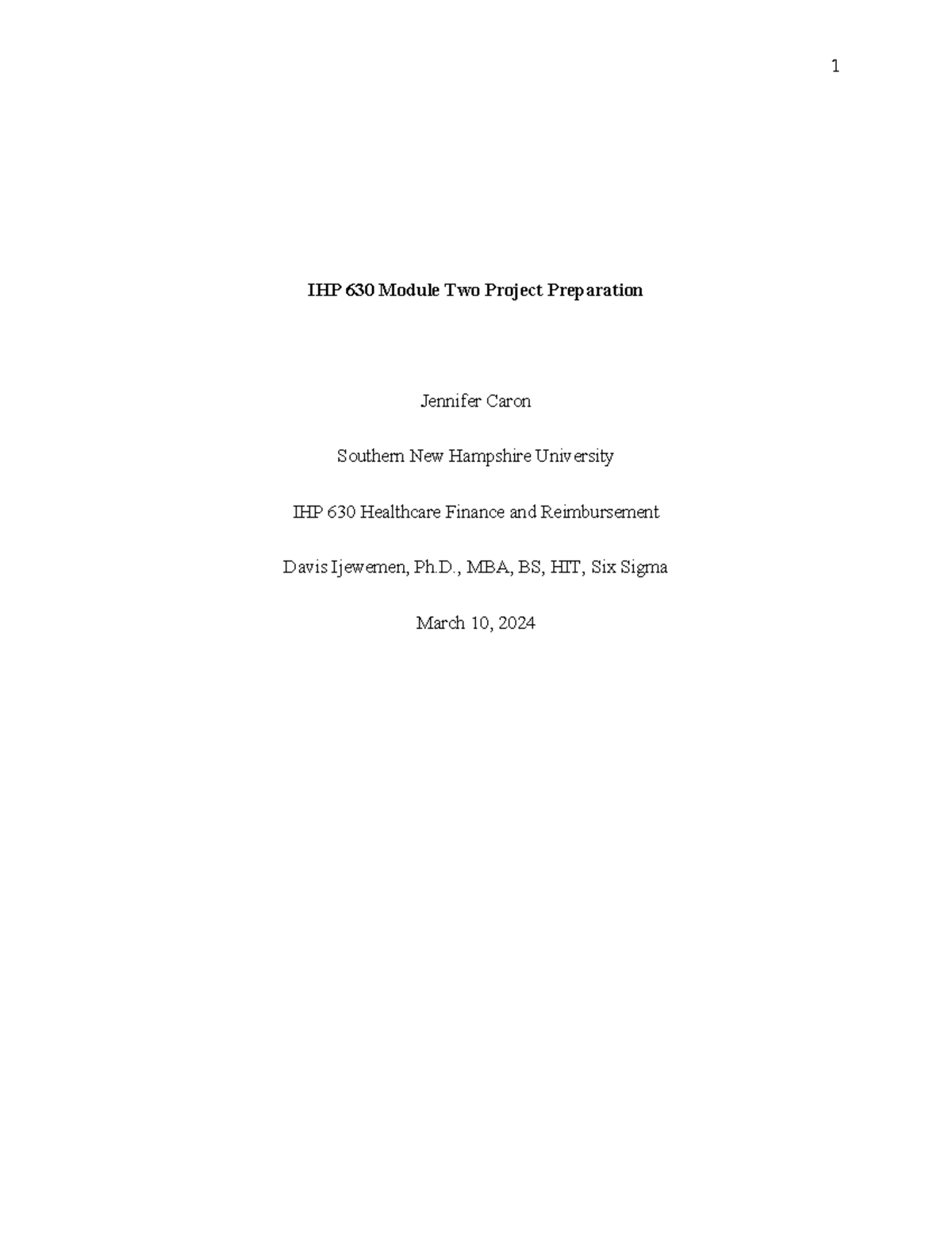 IHP 630 Module Two Project Prep: Strategic Planning & Reimbursement ...