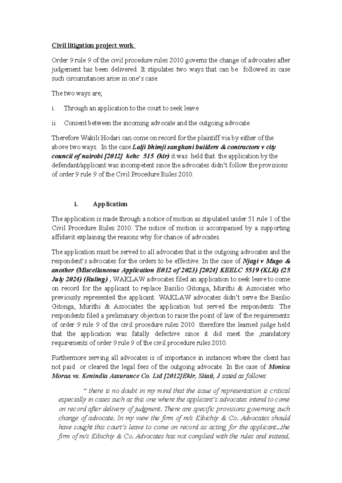Civil Litigation Project: Order 9 Rule 9 of Civil Procedure Rules 2010 ...
