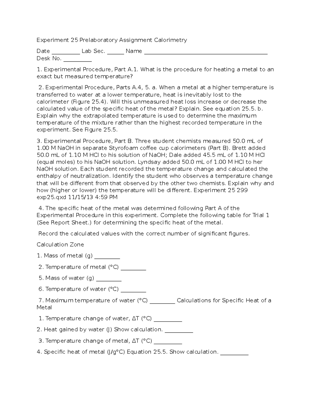 Experiment 25 - Experiment 25 Prelaboratory Assignment Calorimetry Date __________ Lab Sec ...