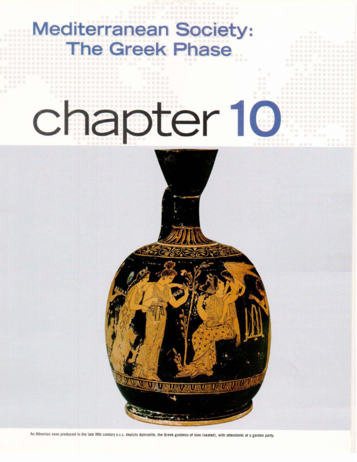 Mediterranean Society: The Greek Phase - Chapter 10 Overview of ...
