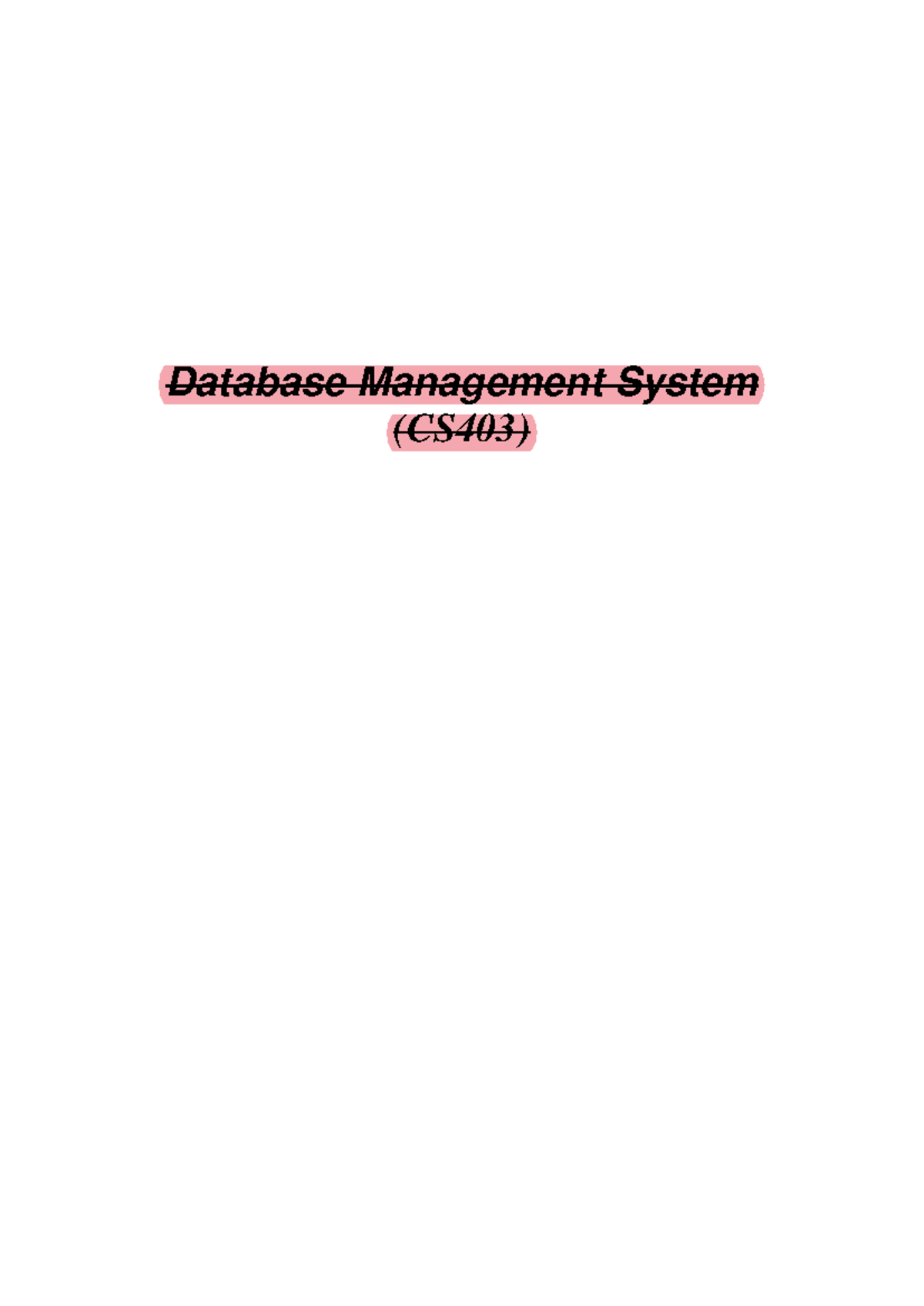 Cs403-short-notes - good - Database Management System (CS403) Database ...