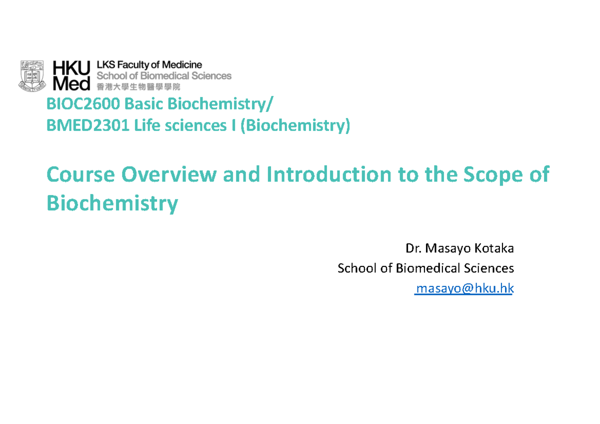 Lecture 1 Overview - BIOC2600: Introduction to Biochemistry - Studocu