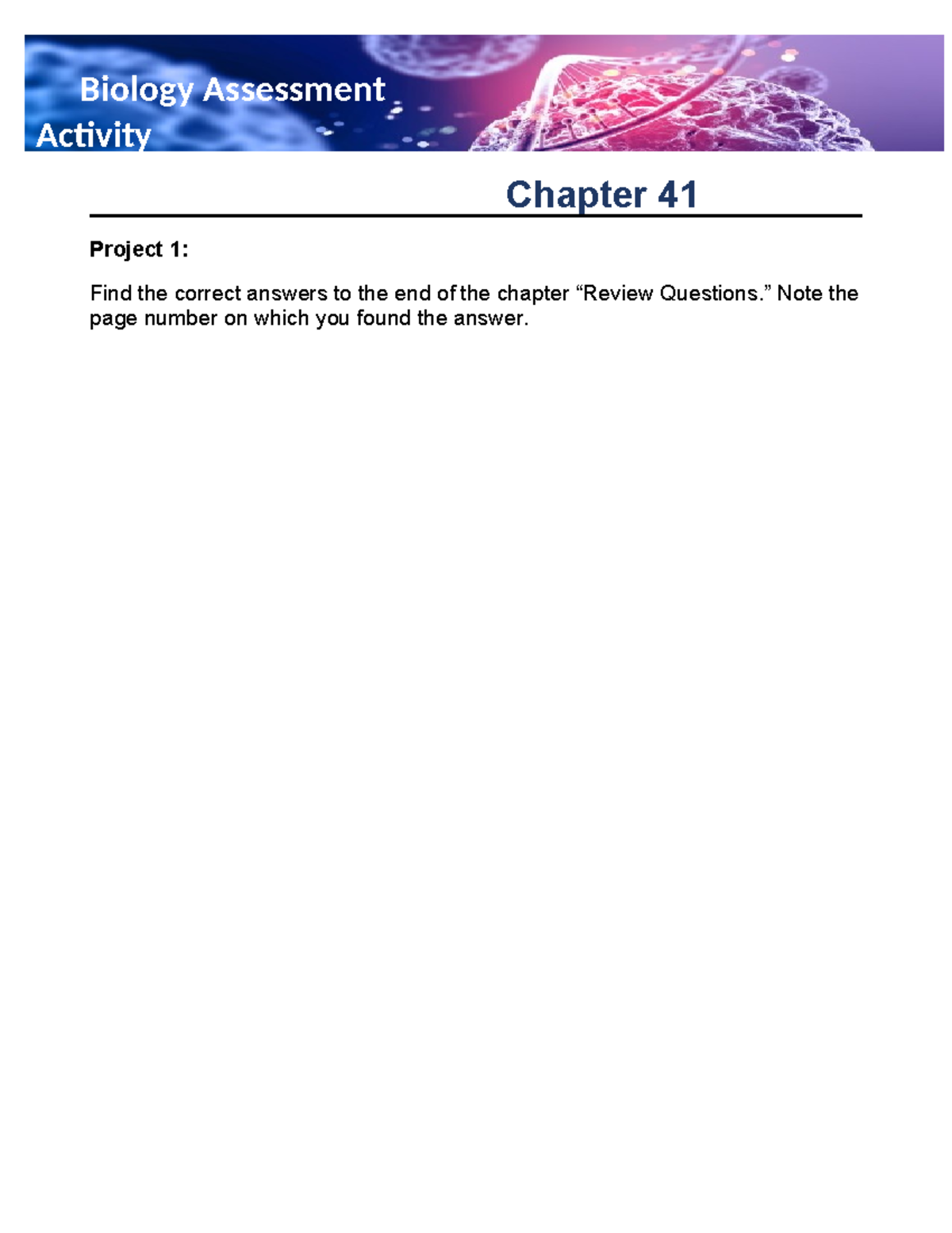 Chapter 41 activity - idk - BIO 106 - Biology Assessment Activity ...