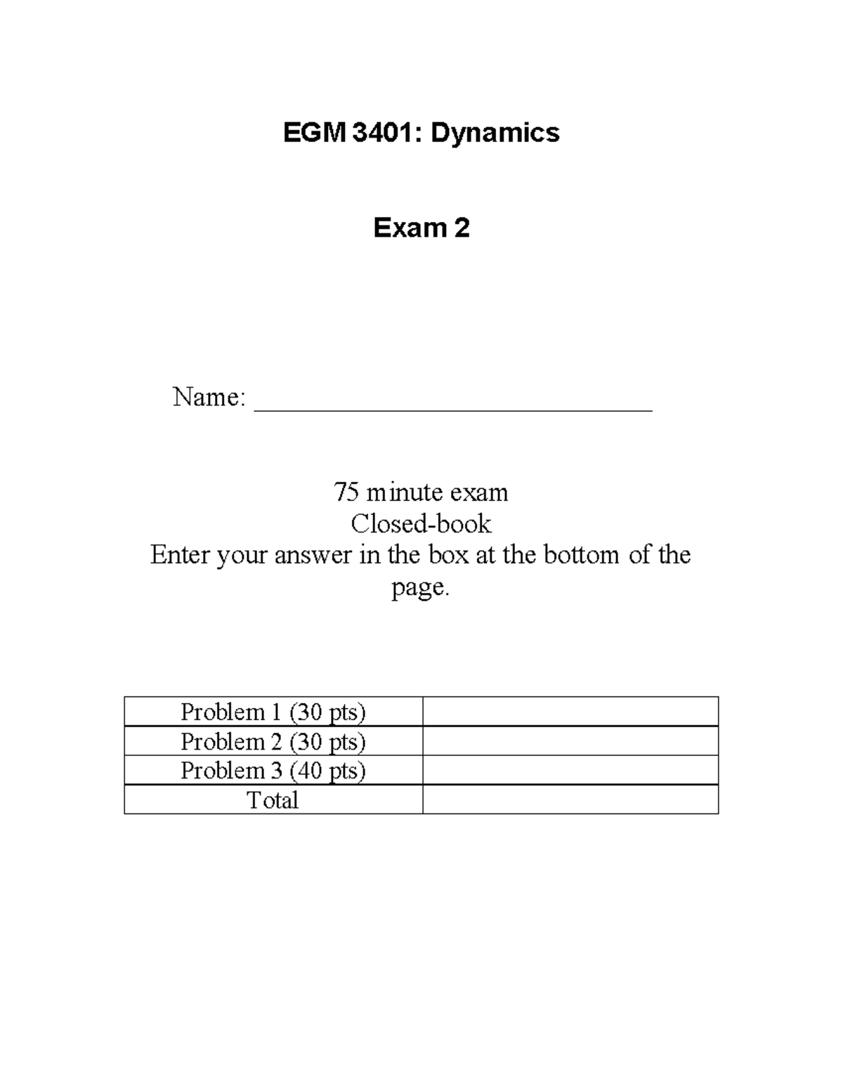 EGM 3401: Dynamics 2021 Exam 2 Problems and Solutions - Studocu