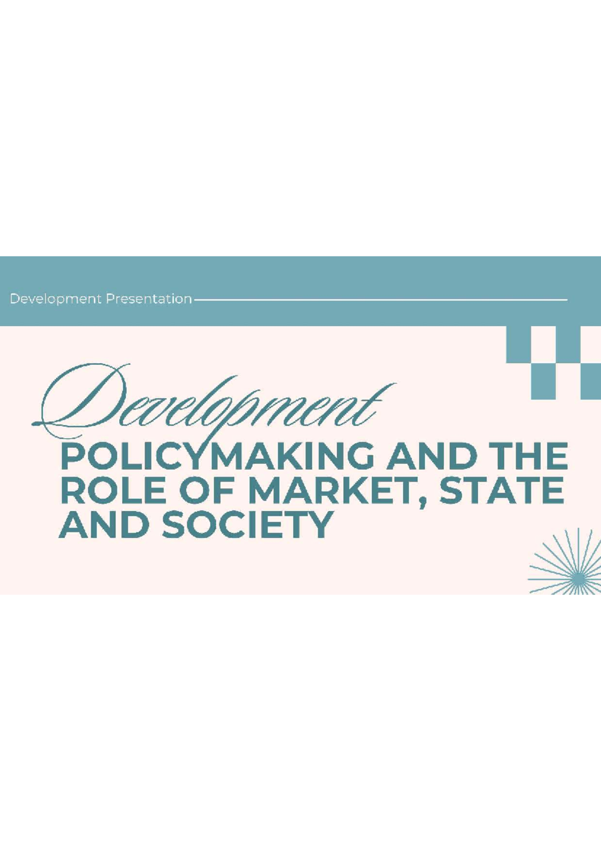 CH 11 Todaro - Development Economics: Market, State, and Society Roles ...