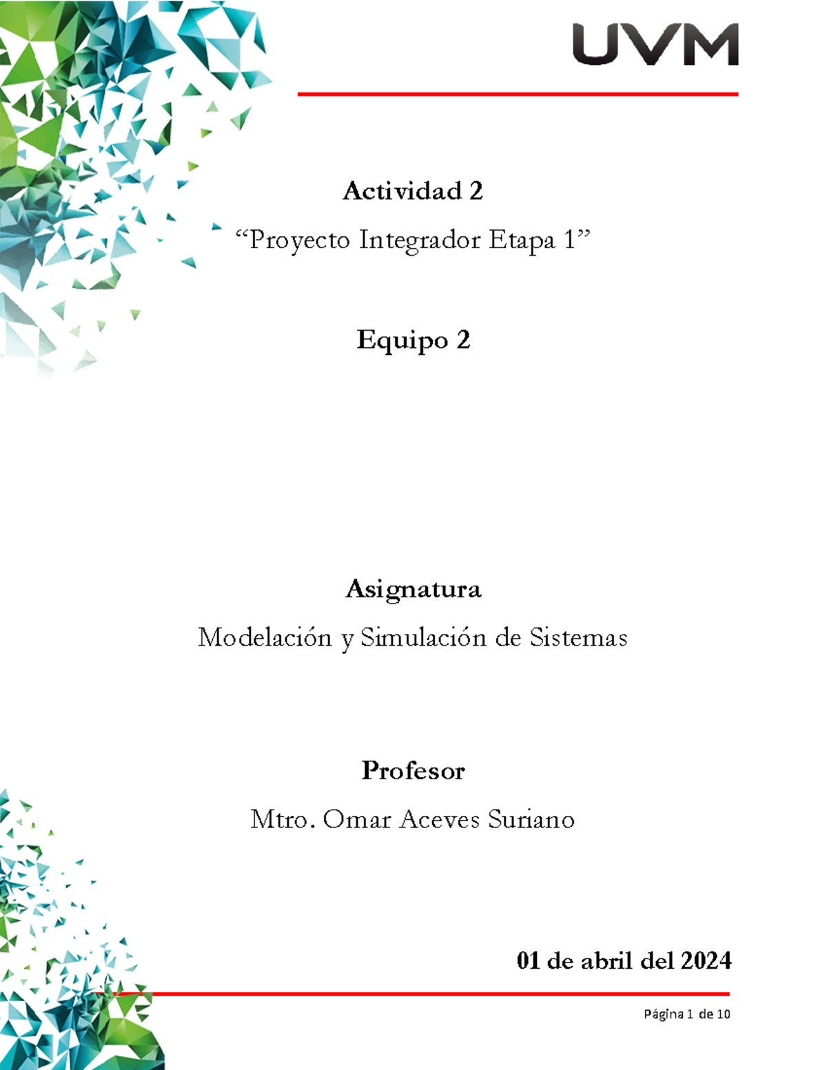 A2 - Proyecto Integrador Etapa 1: Análisis de Simulación de Sistemas - Studocu