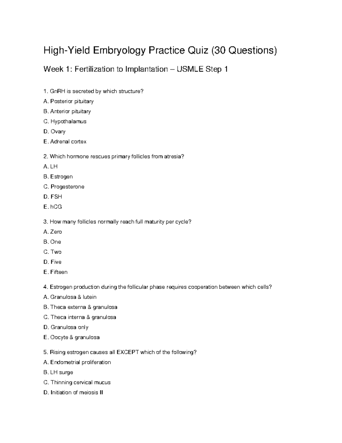Embryology Practice Quiz (30 Questions) Week 1: Fertilization to ...
