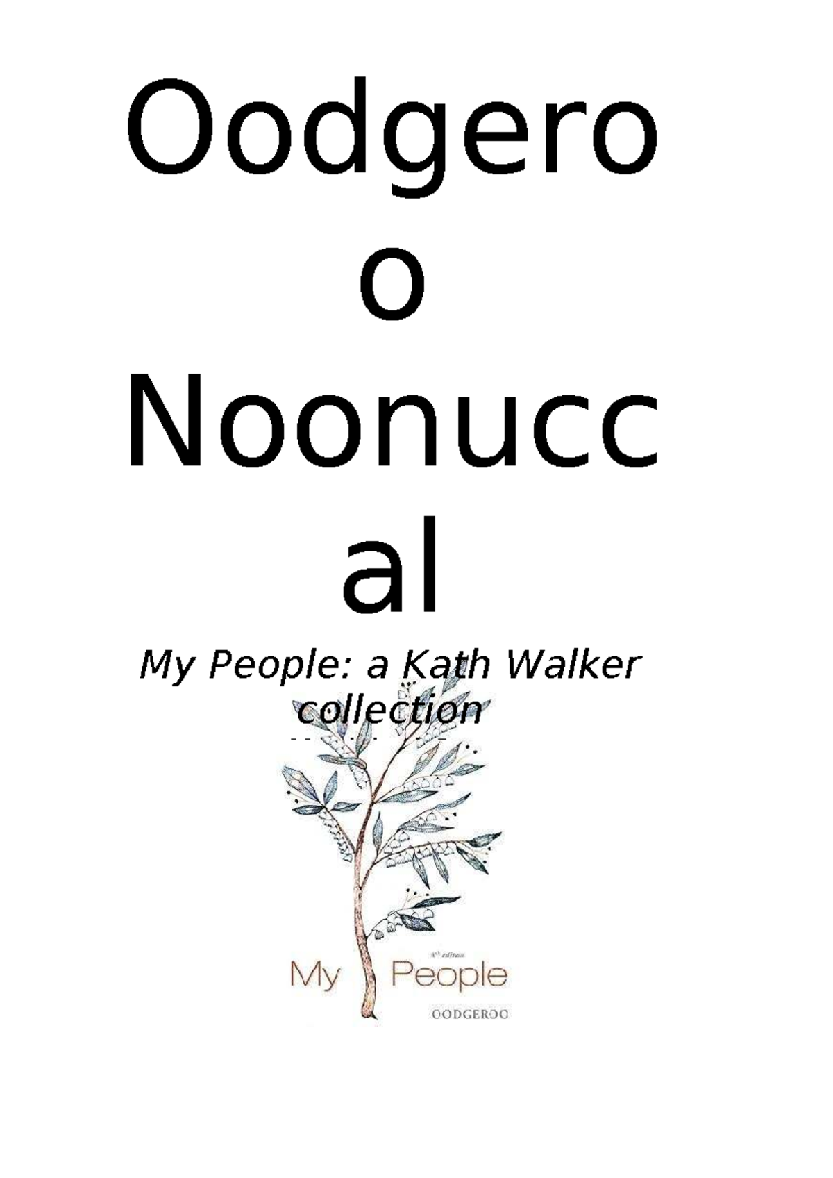 Oodgeroo Noonuccal Poetry Analysis Guide: Annotations & Context (Ass-4 ...