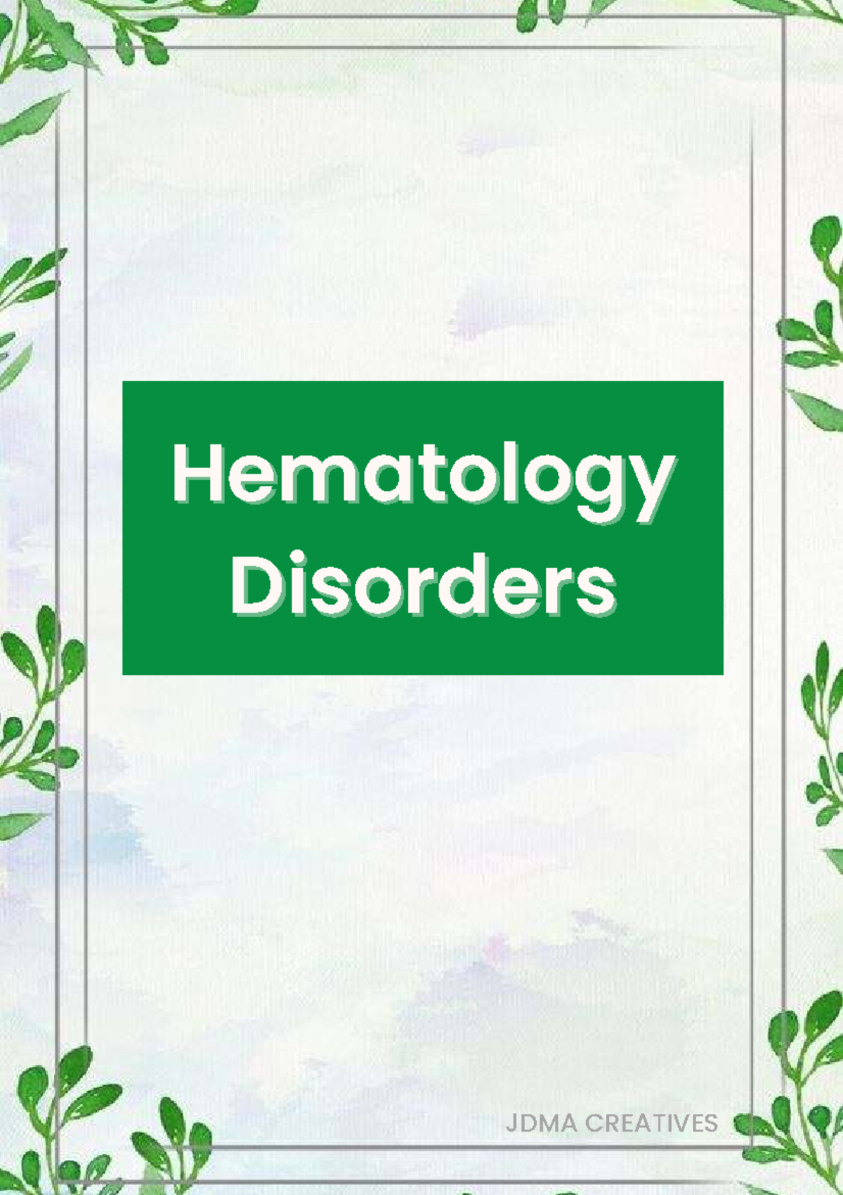Hematology Disorders - ati template nursing - HematologyHematology ...