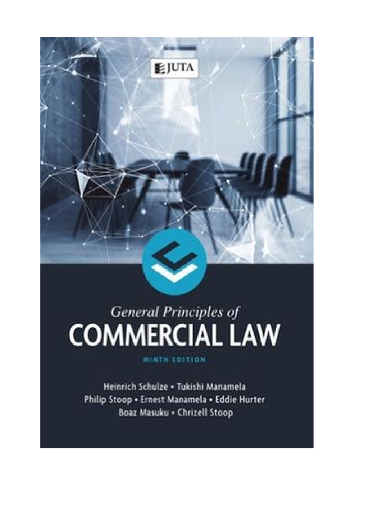 Commercial Law 1A: General Principles and Key Concepts Overview - Studocu