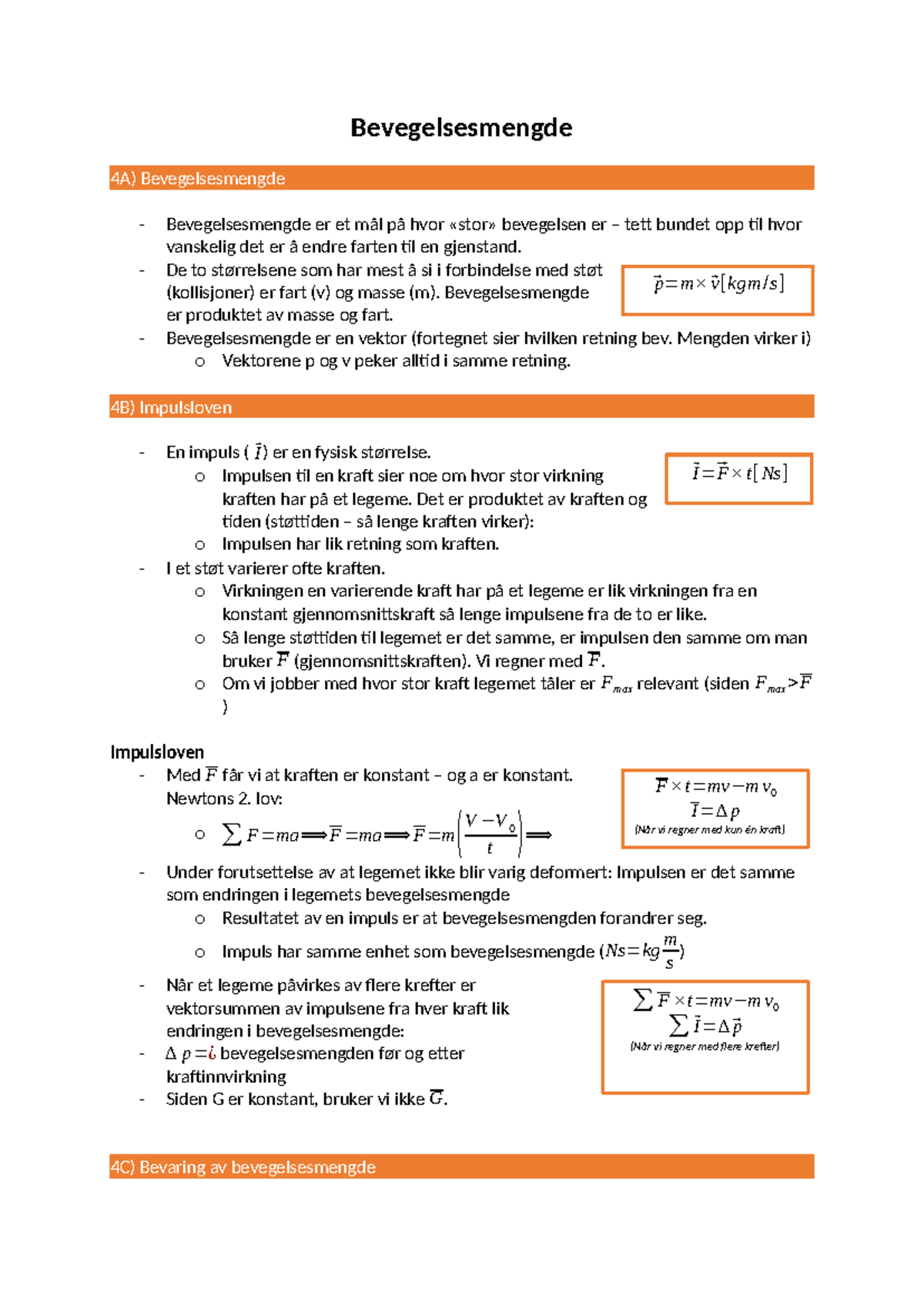 Bevegelsesmengde og impulsloven: Kapittel 4 - Fysikk Studie 101 - Studocu