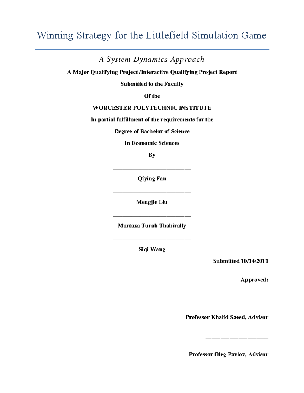 Winning Strategy for Littlefield Simulation Project (SYST1026) - Studocu